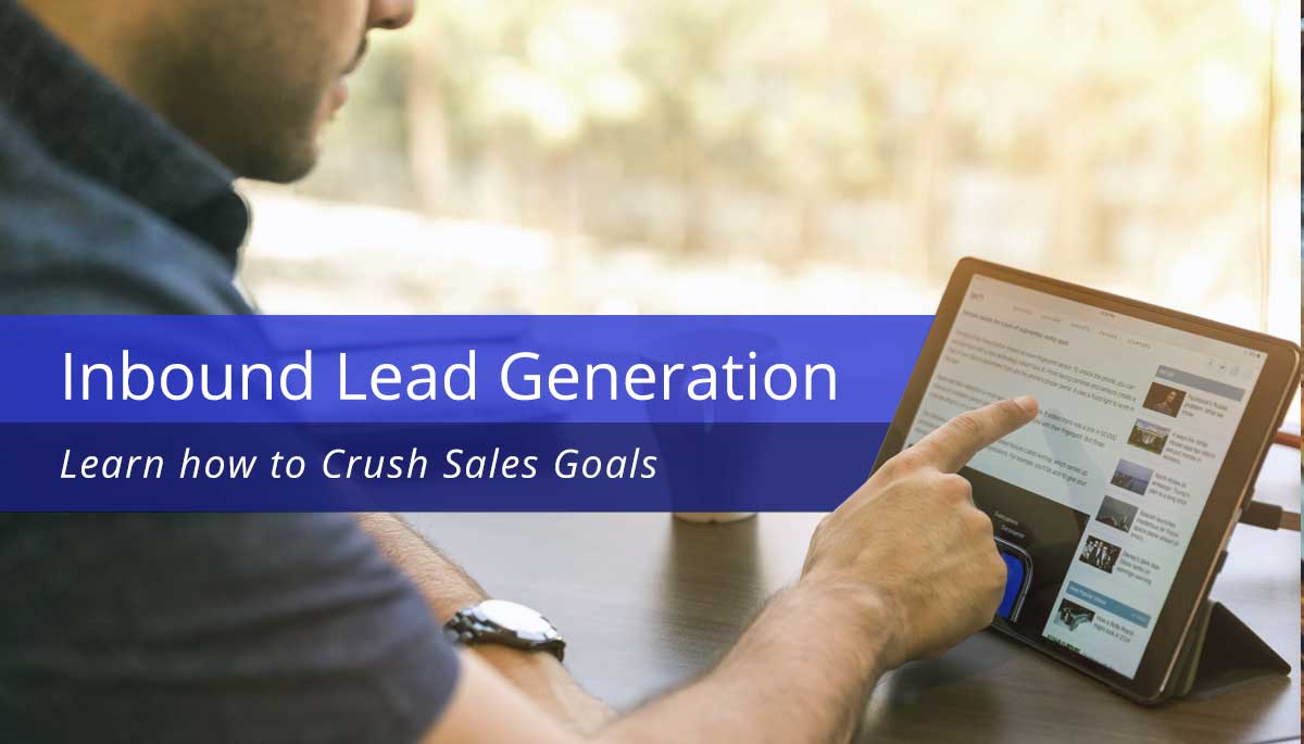 Inbound Lead Generation: How to Grow Revenue in 2020